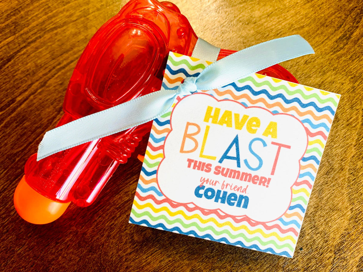 Have a BLAST this Summer - Treat Tag - End of School – Paisley Pear ...