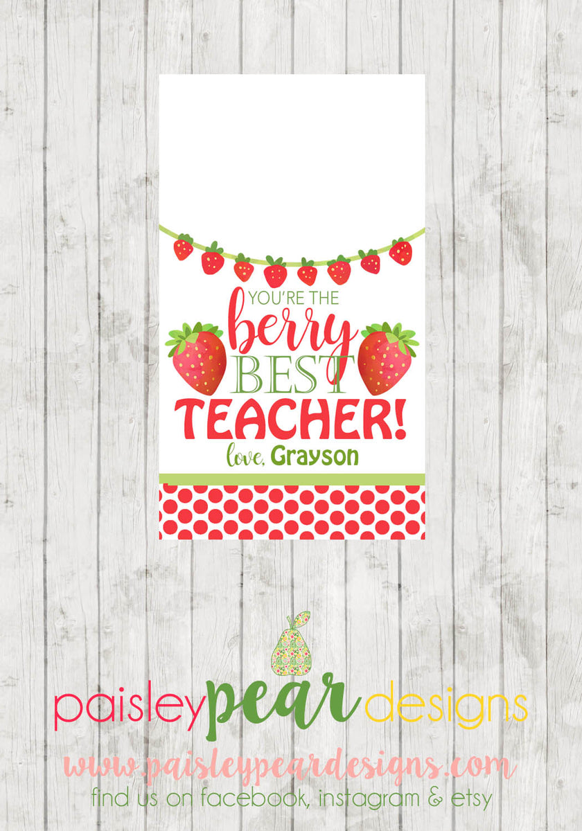 Berry Best - Teacher Appreciation Tags – Paisley Pear Designs and Invites
