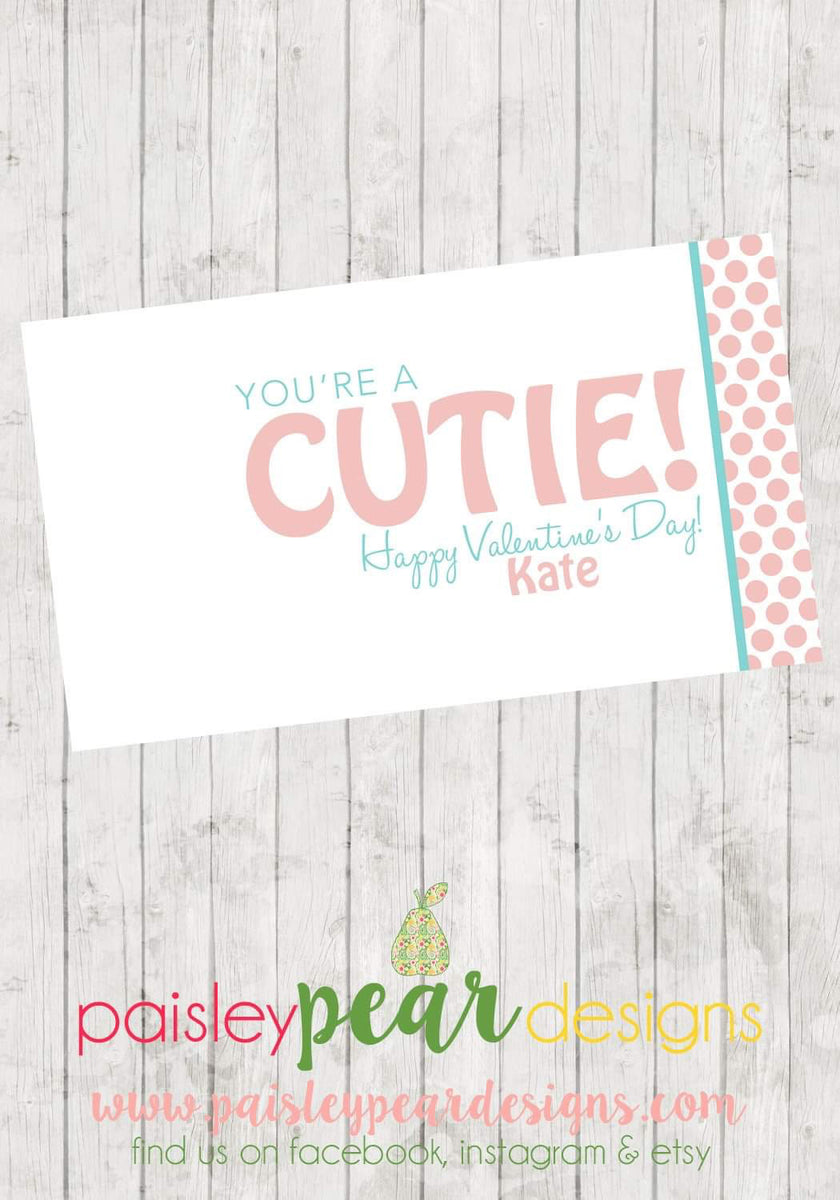 You’re a Cutie - Teacher Tag – Paisley Pear Designs and Invites